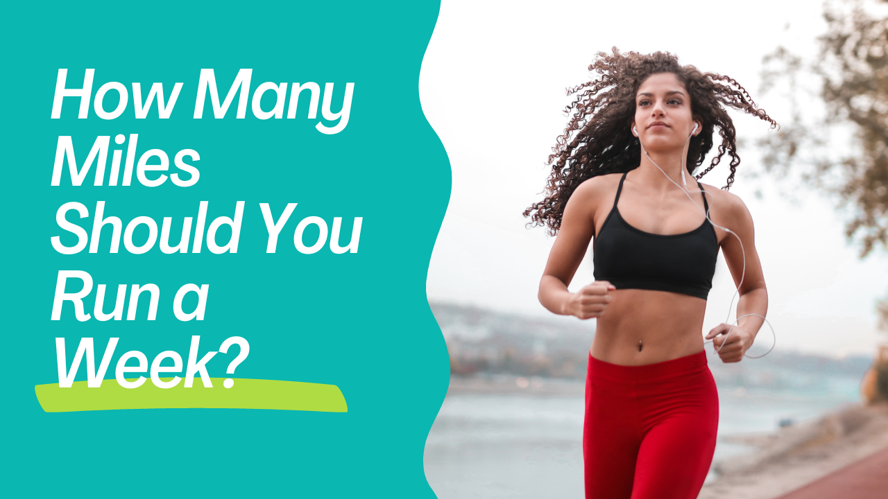 How Many Miles Should You Run A Week in 2026 - Running the Perfect ...